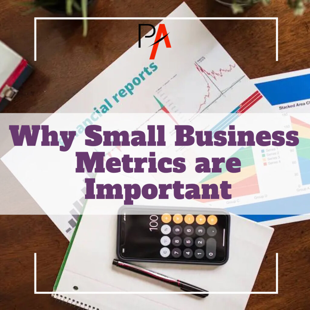 Why Small Business Metrics are Important? Examples Discussed