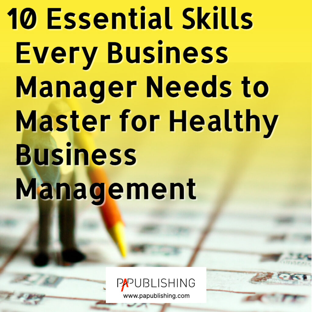 Business Management: 10 Essential Skills