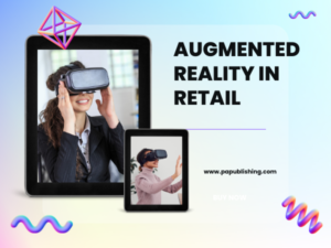 5 Reasons of Using Augmented Reality in Retail