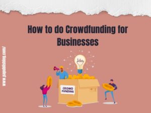 How to do Crowdfunding for Businesses | 4 Simple Phases